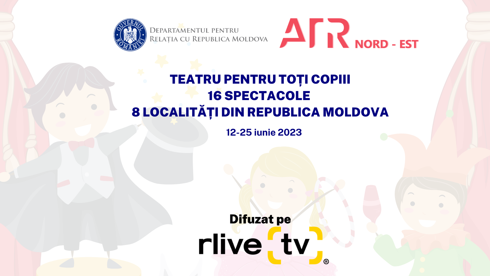 „Teatru pentru toții copiii” pe RLIVE TV. DRRM sprijină organizarea a ...